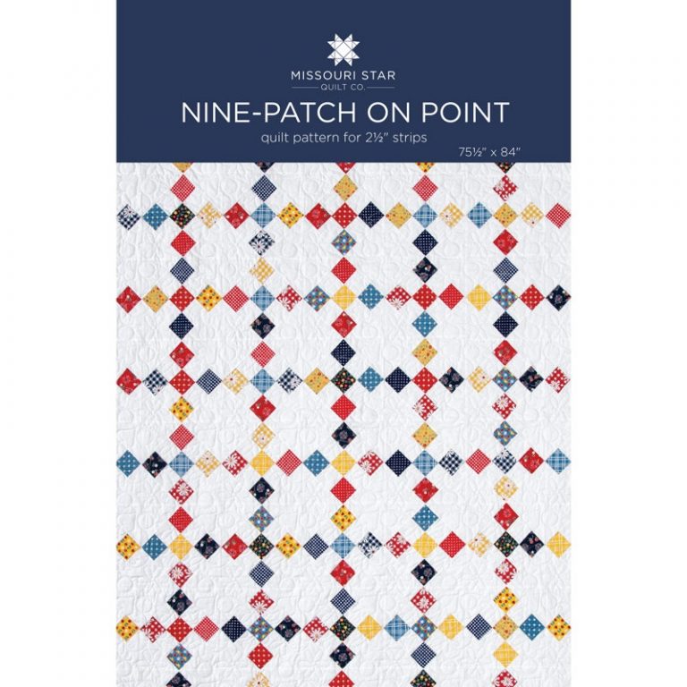 Nine Patch on Point Quilt Pattern by Missouri Star - Missouri Star ...